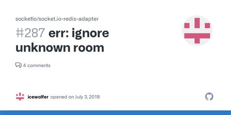 err ignore unknown room · issue 287 · socketio redis adapter · github