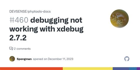 Debugging Not Working With Xdebug 272 · Issue 460 · Devsensephptools Docs · Github