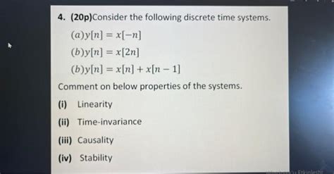 Solved 4 20p Consider The Following Discrete Time Systems