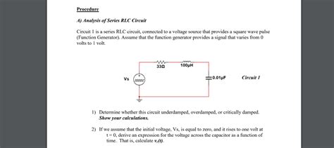 Solved Procedure A Analysis Of Series RLC Circuit Circuit 1 Chegg Com