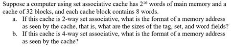 Solved Suppose A Computer Using Set Associative Cache Has Chegg