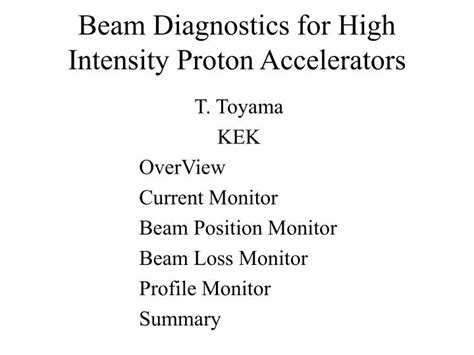 Ppt Beam Diagnostics For High Intensity Proton Accelerators Powerpoint Presentation Id 5129464