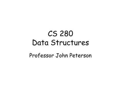 Ppt Cs 280 Data Structures Powerpoint Presentation Free Download