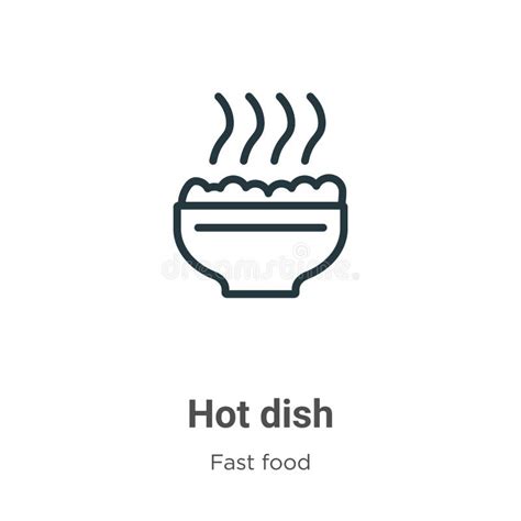 热盘轮廓矢量图标 细线黑色热盘图标，扁平矢量简单元素可编辑快餐的图示 向量例证 插画 包括有 艺术 牌照 167220419