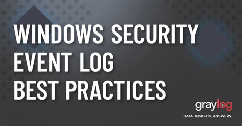 Windows Security Event Log Best Practices Mit Graylog Choin Net