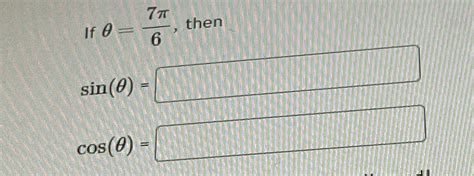 Solved If θ π thensin θ cos θ Chegg
