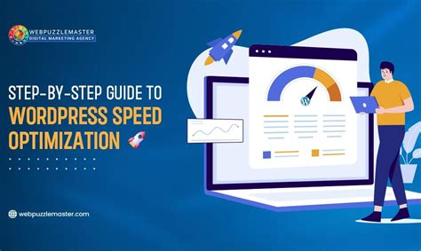 Step By Step Guide To Wordpress Speed Optimization Webpuzzlemaster