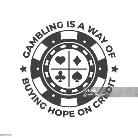 도박 행운의 로고 카지노 칩 실루엣이 있는 배지 디자인 도박은 신용으로 희망을 사는 방법입니다 벡터 도박 산업 스포츠 복권 서비스를 위한 포커 또는 룰렛용 카지노 칩