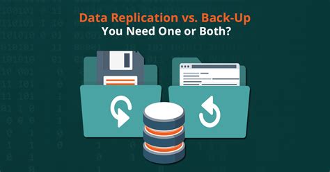 Data Replication Or Data Back Up Recognize What You Need