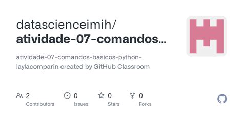 Github Datascienceimih Atividade Comandos Basicos Python Laylacomparin Atividade