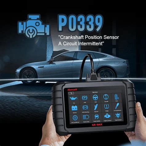 P0339 Code Guide Diagnose And Fix With Icarsoft Cr Max Icarsoft Us