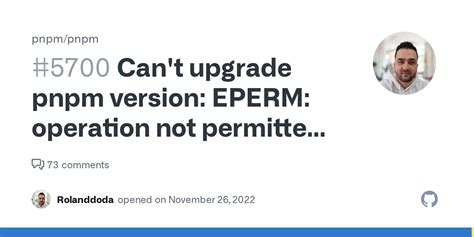 Cant Upgrade Pnpm Version Eperm Operation Not Permitted Unlink `appdatalocalpnpmpnpmexe