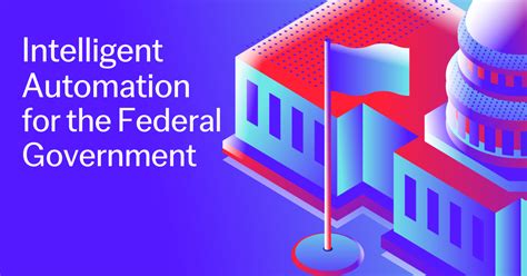 Intelligent Automation And Document Processing For The Federal Government