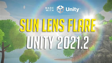 Create Stunning Sun Lens Flare Using Unity 20212 Urp 12 Photoshop Create Stunning Sun Lens Flare Using Unity 20212 Urp 12 Photoshop