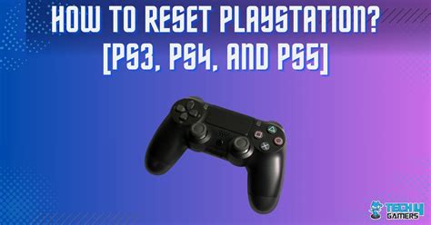 How To Reset Playstation [ps3 Ps4 And Ps5] Tech4gamers