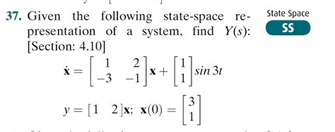 Solved State Space 37 Given The Following State Space Re Chegg Com