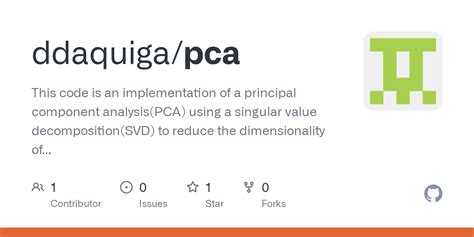 Github Ddaquigapca This Code Is An Implementation Of A Principal Component Analysispca