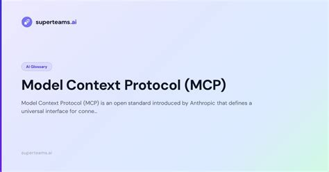 Model Context Protocol Mcp — Ai Glossary Superteamsai