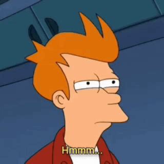 Futurama Fry  Futurama Fry Hmm Discover And Share S