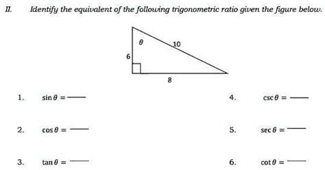Ii Identify The Equivalent Of The Following Trigonometric Ratio Given The Figure Below Please