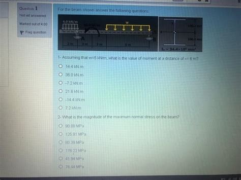 Solved Question 1 For The Beam Shown Answer The Following Chegg Com