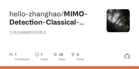 GitHub hello zhanghao MIMO Detection Classical Algorithm 经典的MIMO检测算法