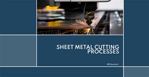 Fundamentals Of Sheet Metal Cutting Processes