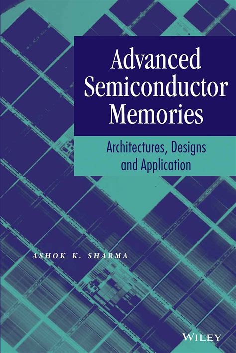 Buy Advanced Semiconductor Memories Architectures Designs And