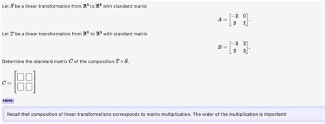 solved recall that composition of linear transformations