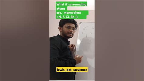 Monovalent Atom Form Only One Bond So Placing A Negative Charge On Them Will Make Them