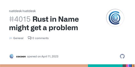 Rust In Name Might Get A Problem Rustdesk Rustdesk Discussion GitHub