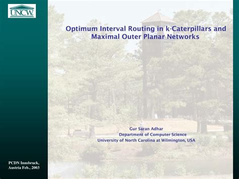 PPT Optimum Interval Routing In K Caterpillars And Maximal Outer Planar Networks PowerPoint