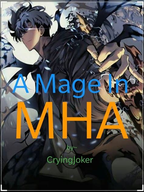 Read Mha The Mage Cryingjoker Webnovel