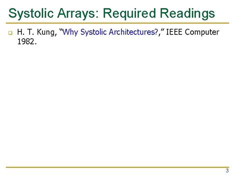 Computer Architecture Dataflow Part Ii And Systolic Arrays