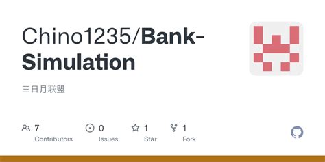 Github Chino1235bank Simulation 三日月联盟