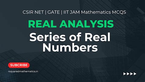 Rsquared Practice Practice Questions For Net Jrf Real Analysis Assignment Series Of Real