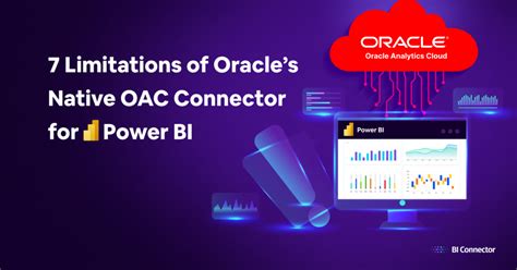 Top 7 Oracle Oac Connector Limitations For Power Bi Users