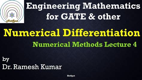 Engineering Mathematics Numerical Methods Part 4 Numerical Differentiation For Gate And Other