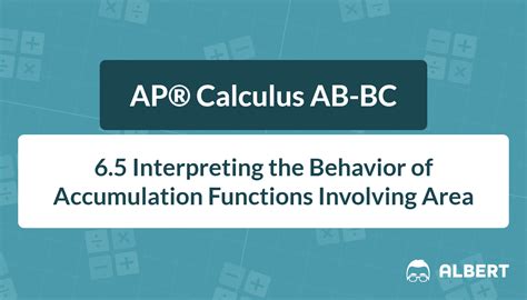 accumulation functions and their behavior ap® calculus ab bc review