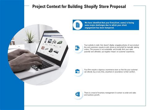 Project Context For Building Shopify Store Proposal Ppt Powerpoint Presenta