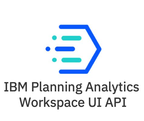 Ibm Planning Analytics Workspace Ui Api