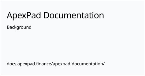 Background ApexPad Documentation