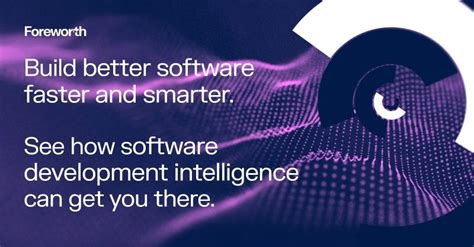 Foreworth On Linkedin Softwaredevelopmentintelligence Developmenttools Productivitybooster