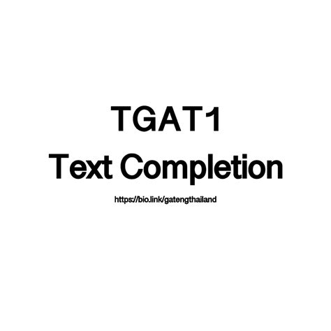 สถิติและบทสรุป 3 ปีแรกของข้อสอบจริง Tgat1 ในส่วน Text Completion จาก
