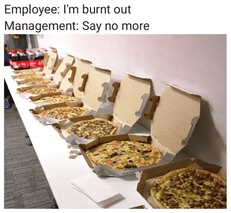 50 Relatable Work Memes To Help Keep Us From Rage Quitting Ebaums World