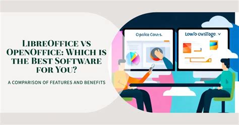 LibreOffice Vs OpenOffice Exploring The Pros And Cons 2025