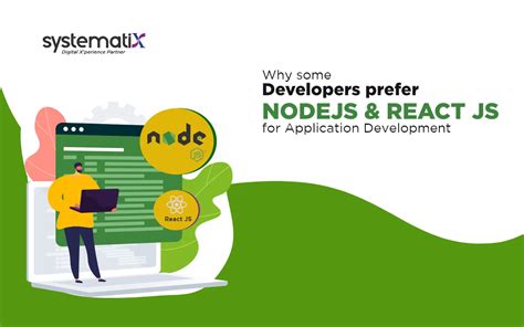 Why Developers Prefer Node Js React Js For Application Development