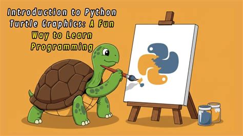 🐢 Introduction To Python Turtle Graphics A Fun Way To Learn