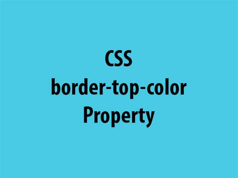 CSS Border Top Color Property Lena Design