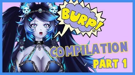 Vtuber Burps Compilation Part One Youtube